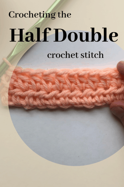 How to Half Double Crochet (hdc) - With Video Tutorial