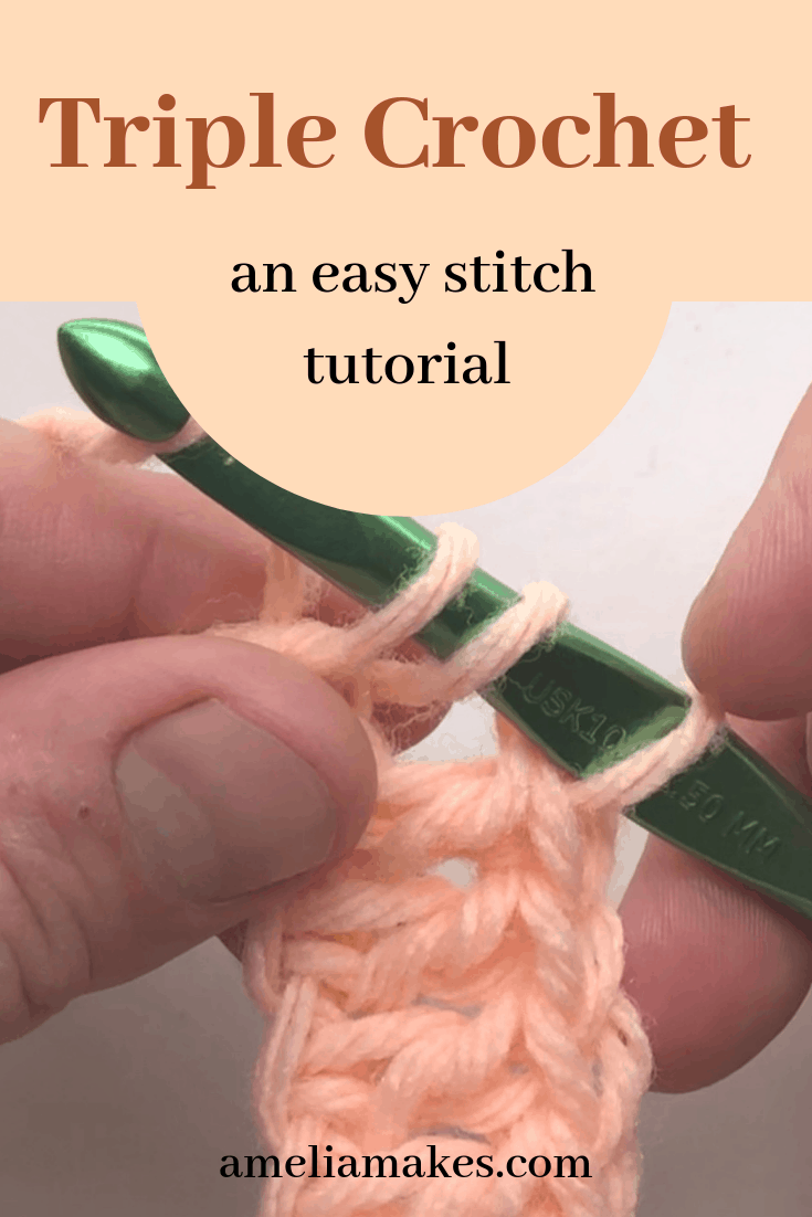 How to Crochet the Treble Crochet Stitch - With Video - Amelia Makes